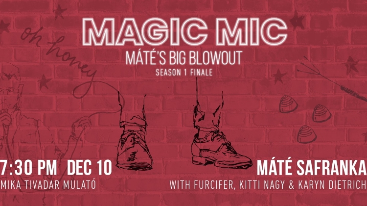 ’Magic Mic’ Stand Up Comedy Show In Budapest, 10 December - XpatLoop.com