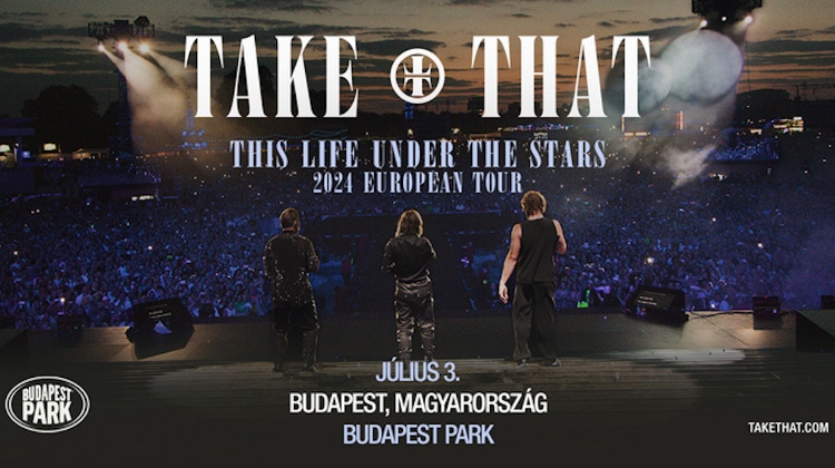 Take That Concert, Budapest Park, 3 July - XpatLoop.com